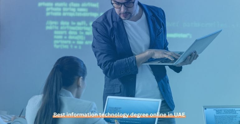 The Best Information Technology Degree Online in UAE