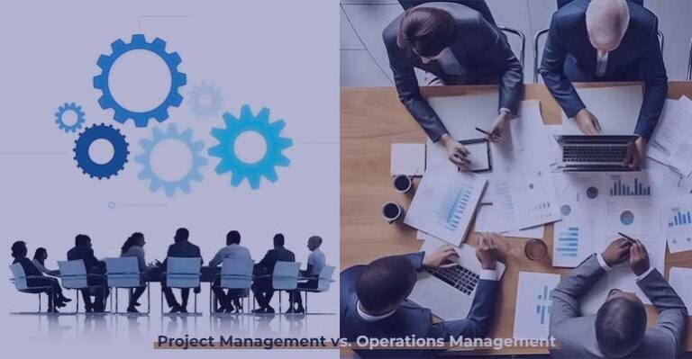 Project vs Operations Management