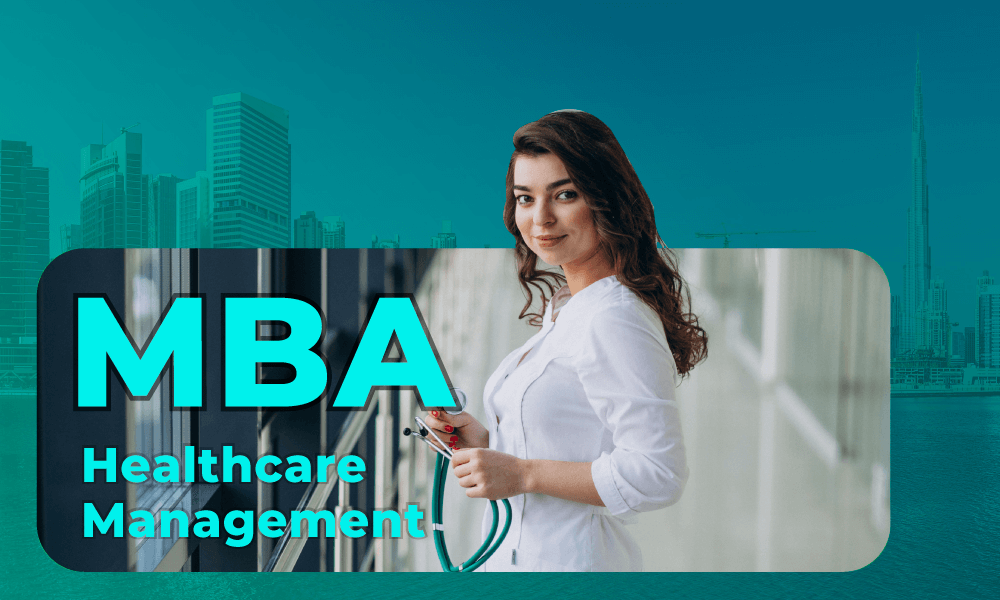 MBA in Healthcare Management Dubai | UK-Accredited